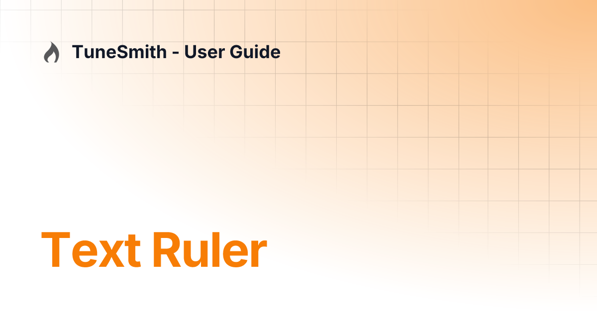 Text Ruler | TuneSmith - User Guide